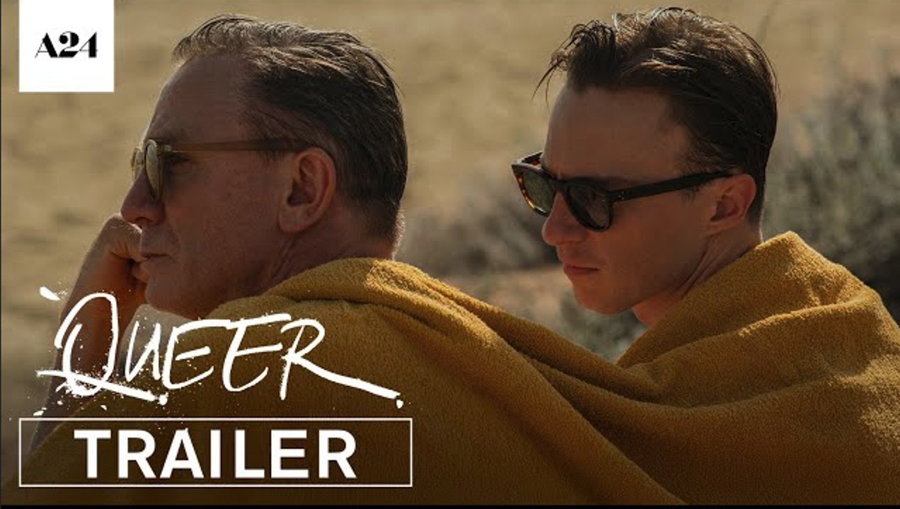 Queer | Official Trailer - Daniel Craig, Drew Starkey, Lesley Manville ...