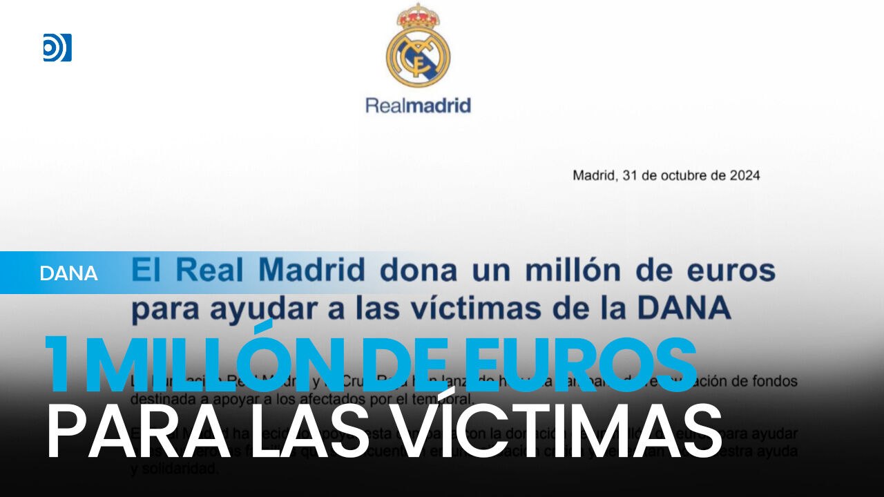 El Real Madrid dona un millón de euros para las víctimas de la DANA ...