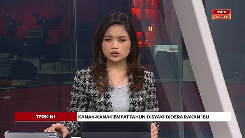 [TERKINI] Kanak-kanak empat tahun disyaki didera rakan ibu | Astro Awani