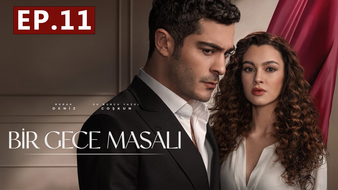 Bir Gece Masali - Capitulo 11 Completo en Español Un Cuento de una ...