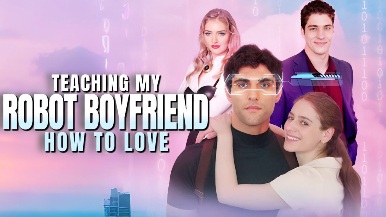Teaching My Robot Boyfriend How To Love Full - video Dailymotion