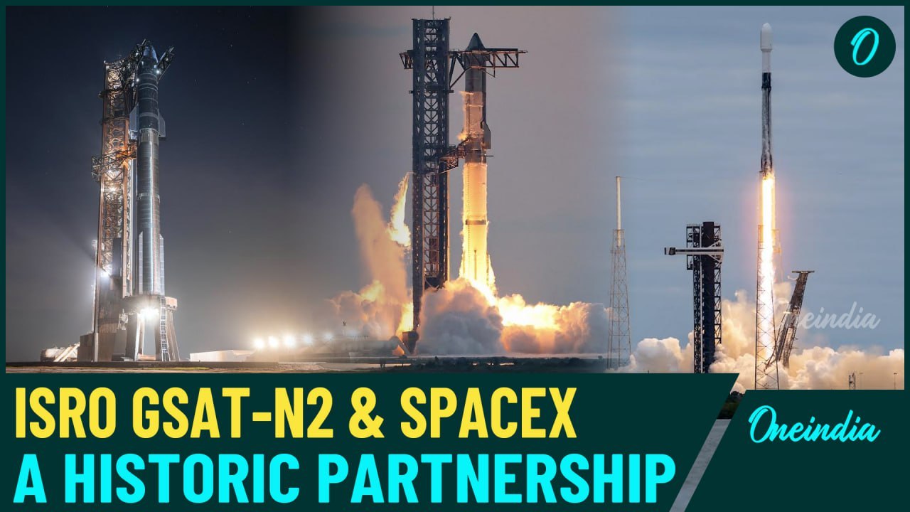 A New Era in Space Collaboration, ISRO’s GSAT-N2 and SpaceX| WATCH How ISRO Benefited from ...