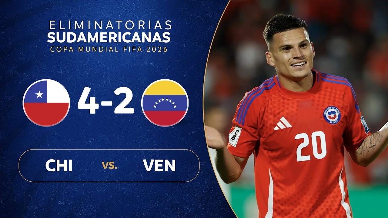 Chile vs Venezuela (4-2) | Eliminatorias 2026 | Fecha 12 - Vídeo ...