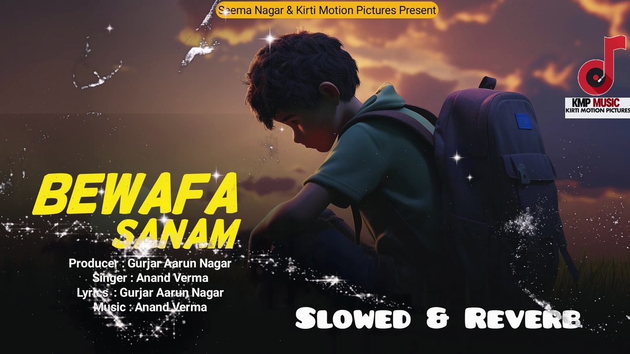 Bewafa Sanam Slowed & Reverb - video Dailymotion