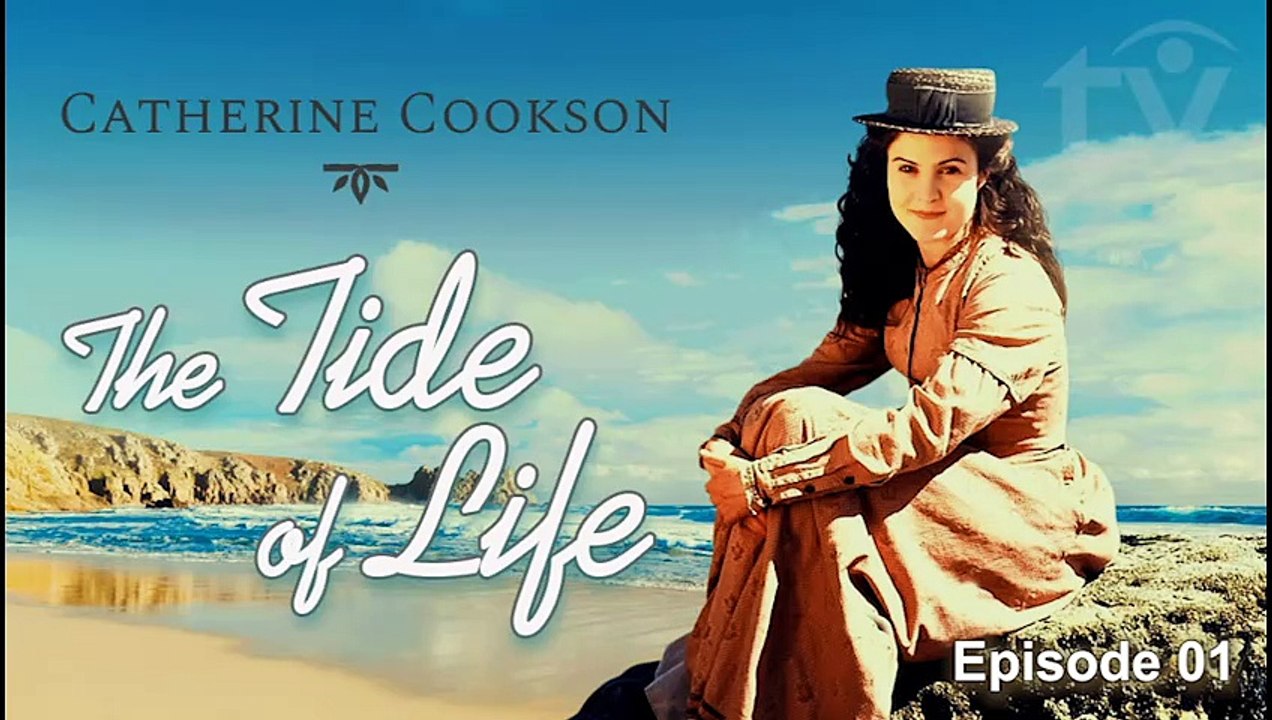 The Tide of Life by Catherine Cookson | British Miniseries Drama ...