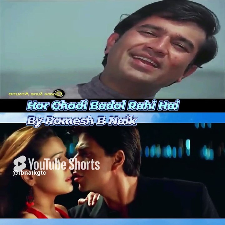 Har Ghadi Badal Rahi Hai Roop Zindagi Kal Ho Na Ho Rajesh Khanna ...