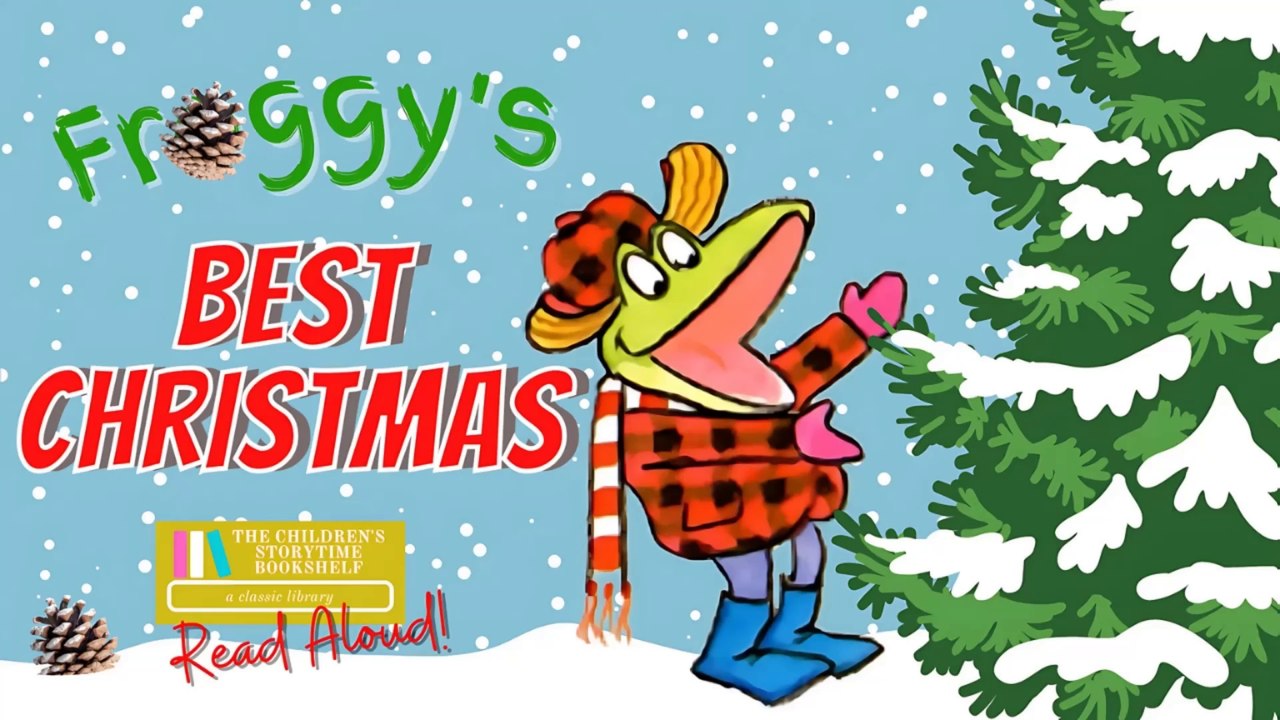 Froggy's Best Christmas - Christmas Read Aloud Books for Children ...