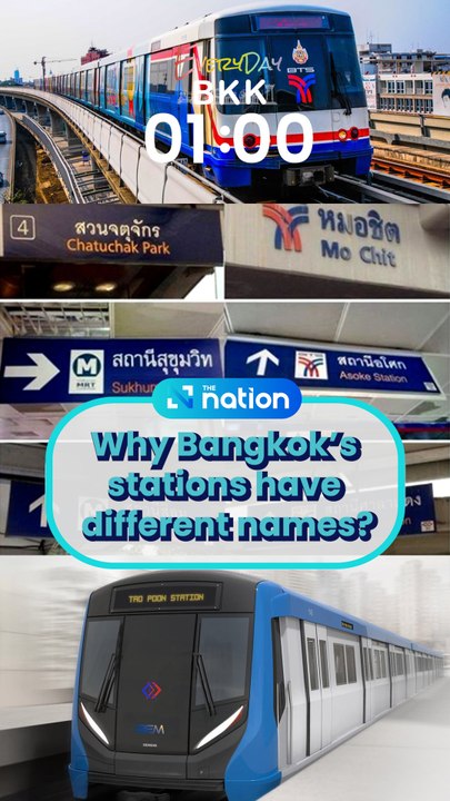Why Bangkok’s stations have different names? - video Dailymotion