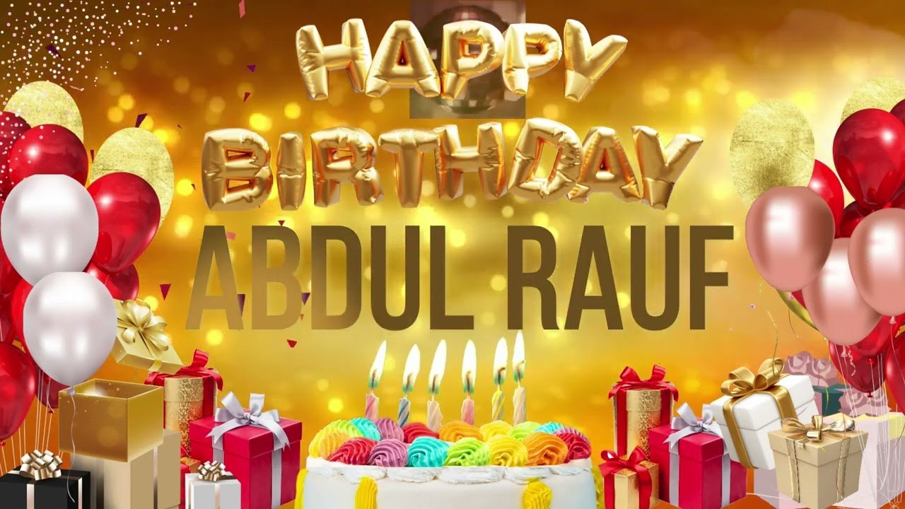Abdul Rauf - Happy Birthday Abdul Rauf - video Dailymotion