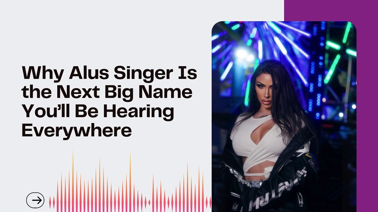 Why Alus Singer Is the Next Big Name You’ll Be Hearing Everywhere ...