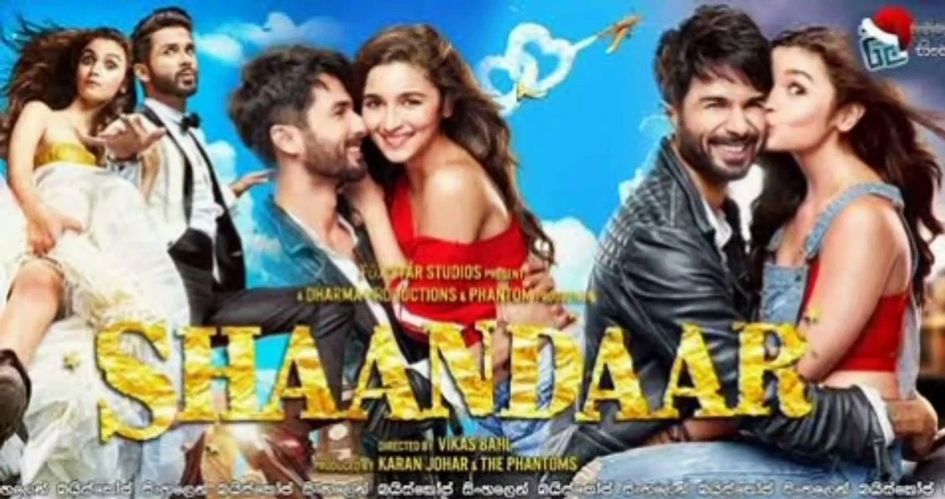 Shaandaar Full Movie HD - video Dailymotion