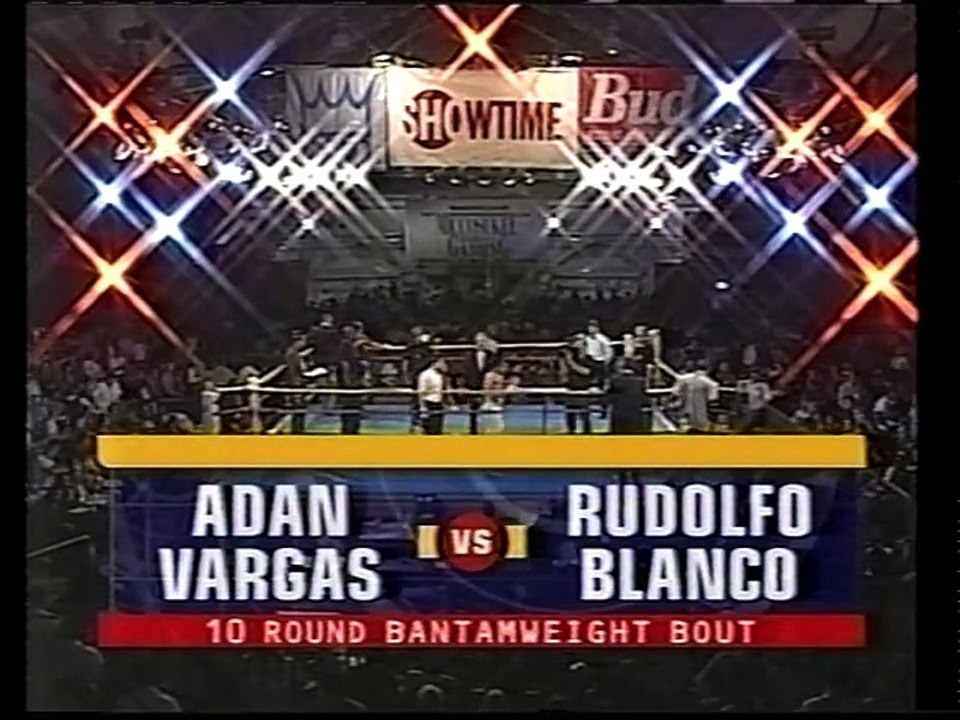 Adan Vargas vs Rudolfo Blanco - Showtime 8-21-99 - video Dailymotion