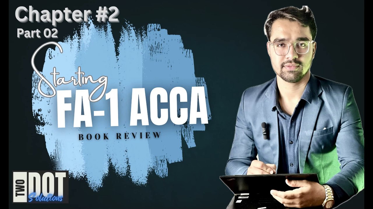 ACCA FA1 | Kaplan Chapter 02 (Part 2) | Business Documentations - video Dailymotion