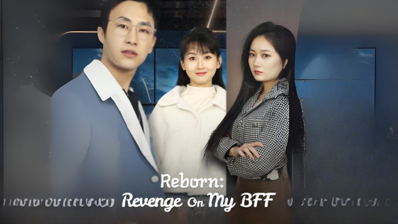 Reborn- Revenge On My BFF (Chinese Drama English Subtitles ) - video Dailymotion