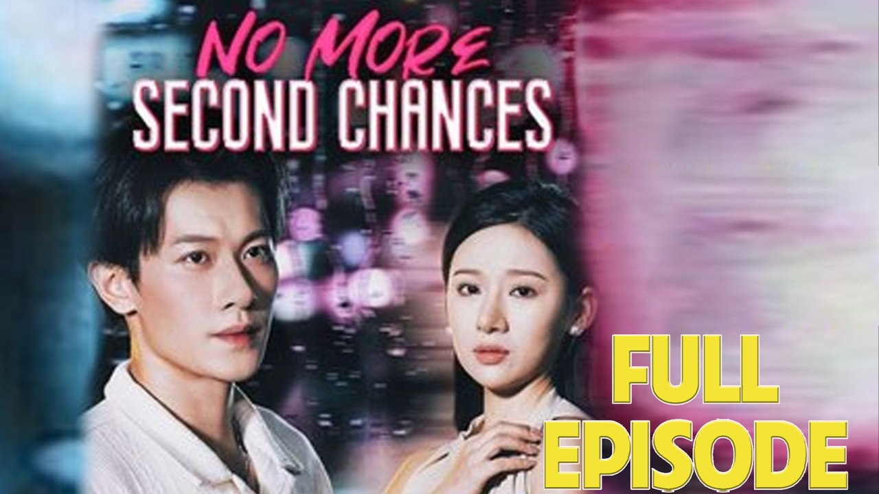 No More Second Chances Full Drama Movie - Video Dailymotion