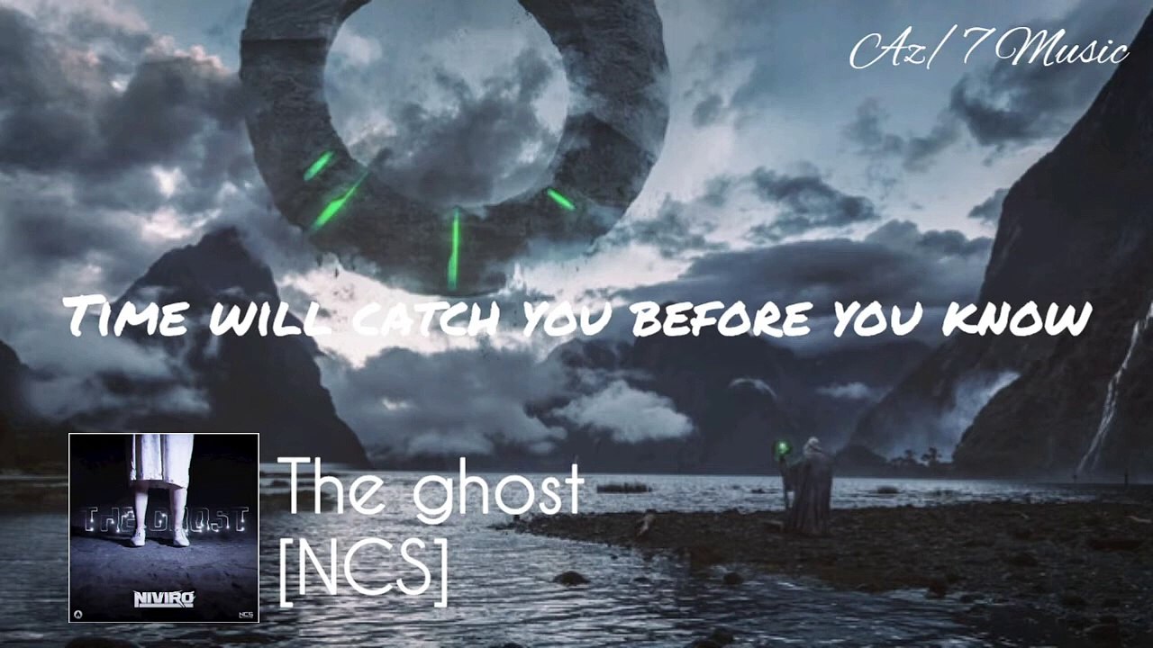 NIVIRO - The Ghost [NCS Official Video] (lyrics) - video Dailymotion