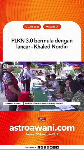 PLKN 3.0 bermula dengan lancar - Khaled Nordin | Astro Awani