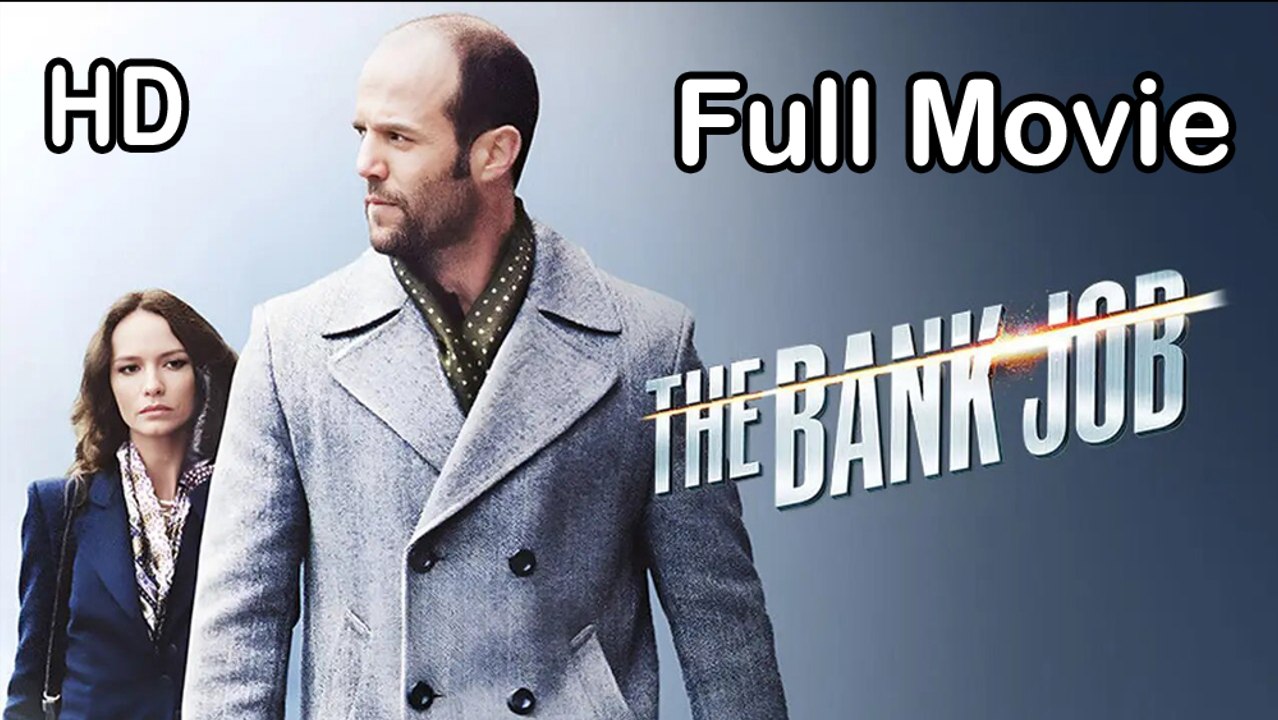 The Bank Job (2008) Full Movie HD - video Dailymotion