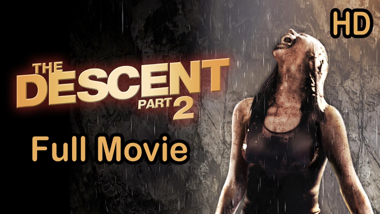The Descent Part 2 (2009) Full Movie HD - video Dailymotion