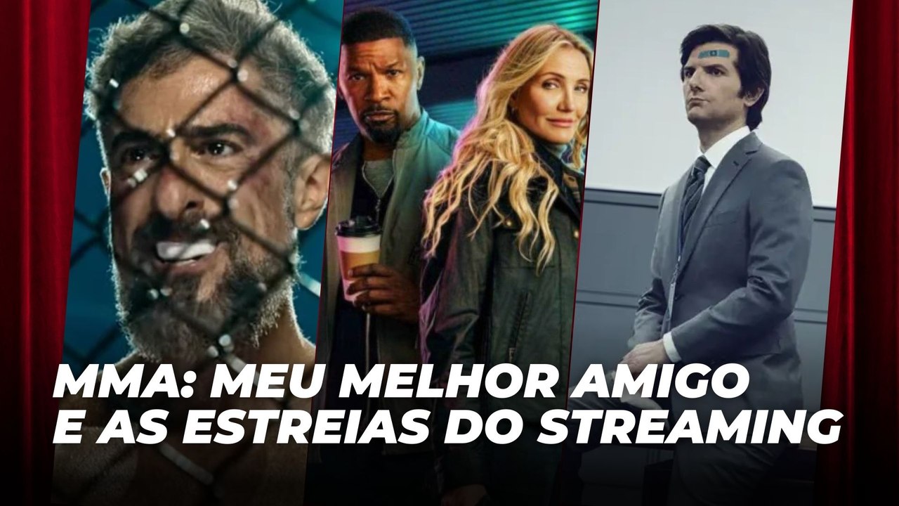 MMA: Meu Melhor Amigo e as estreias do streaming | Agenda Cultural ...