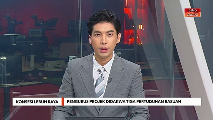 Pengurus projek didakwa tiga pertuduhan rasuah | AWANI International