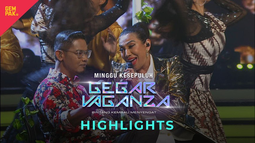 [HIGHLIGHTS PENUH] PERSEMBAHAN MINGGU 10 | GEGAR VAGANZA 2024 | Gempak