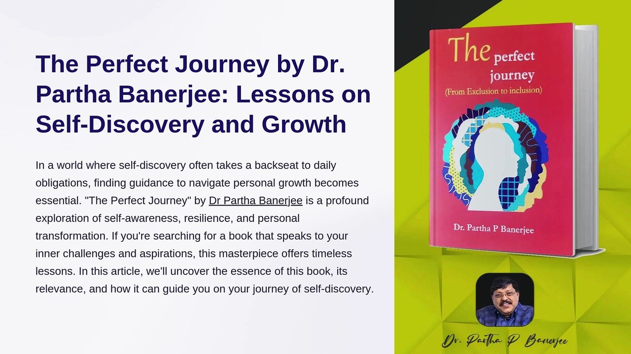 The Perfect Journey by Dr. Partha Banerjee: Lessons on Self-Discovery ...