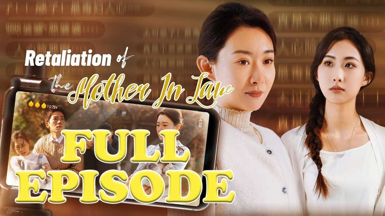 Retaliation Of The Mother In Law Full Drama - Video Dailymotion