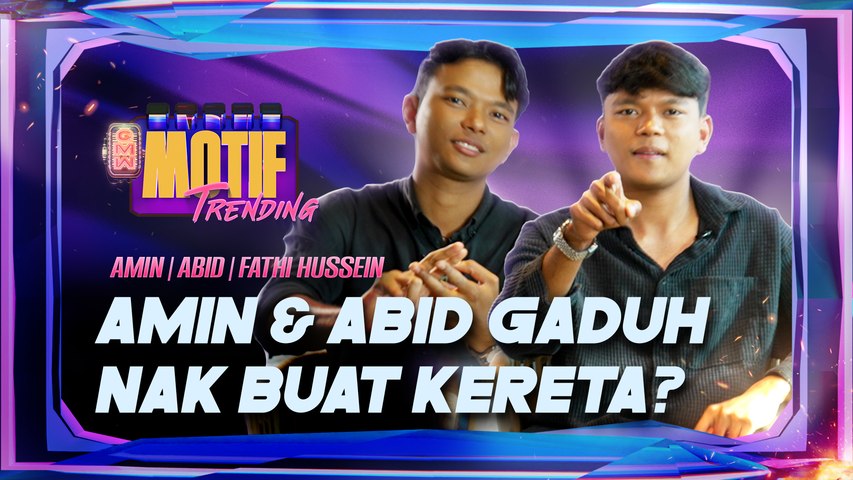 Amin & Abid Reveal Pernah Gaduh Untuk Buat Content? | Motif Trending S3 ...