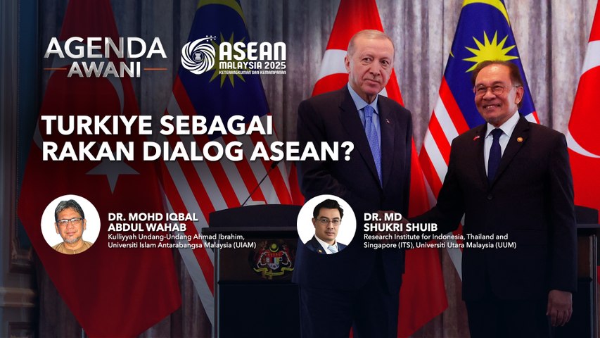 Agenda AWANI: Turkiye sebagai rakan dialog ASEAN | Astro Awani