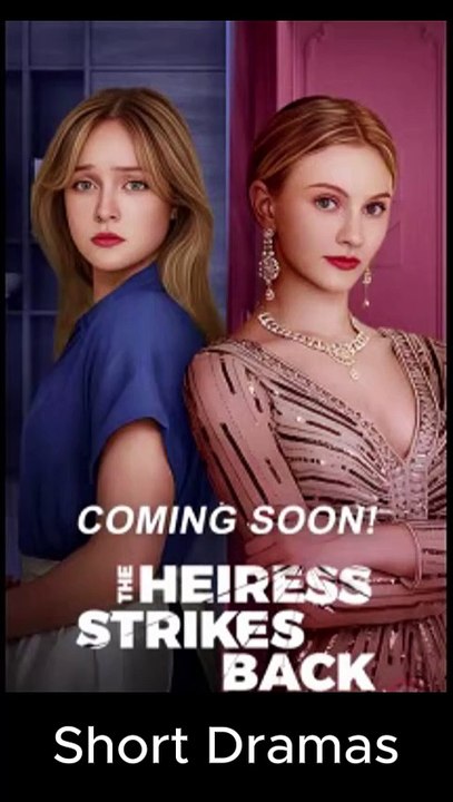 The heiress Fights back - video Dailymotion