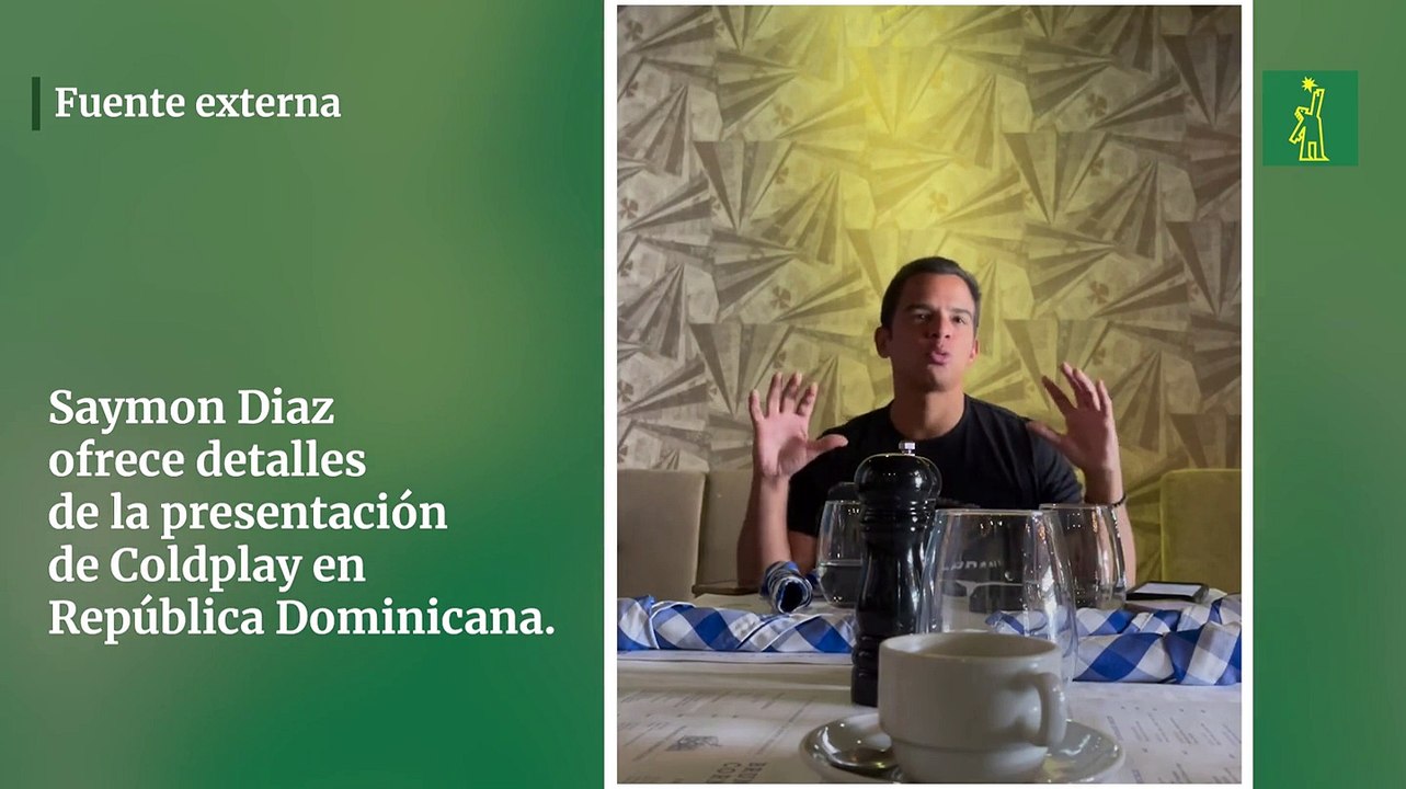 Saymon Díaz ofrece detalles del concierto de Coldplay en Santo - Vídeo ...