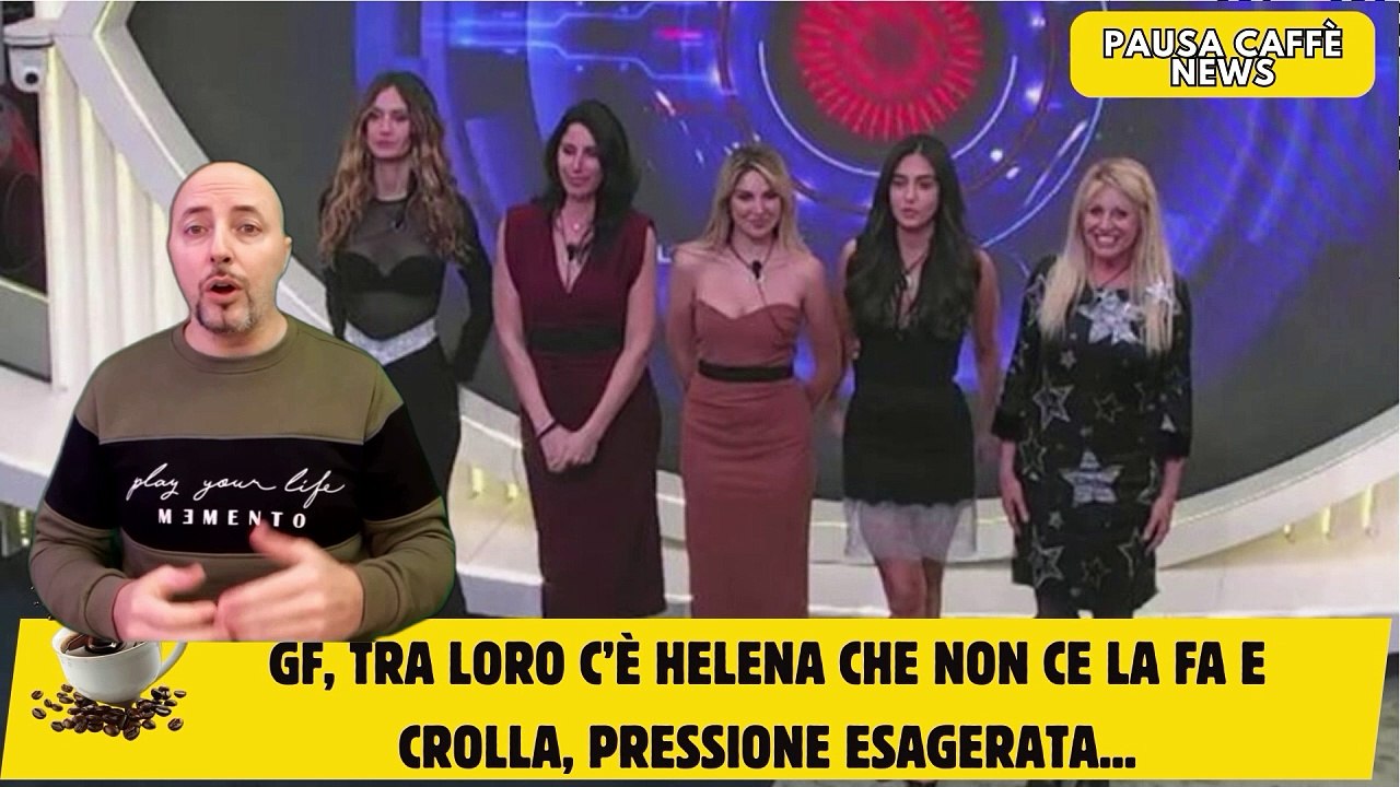 GF, tra loro c’è Helena che non ce la fa e crolla, pressione esagerata ...