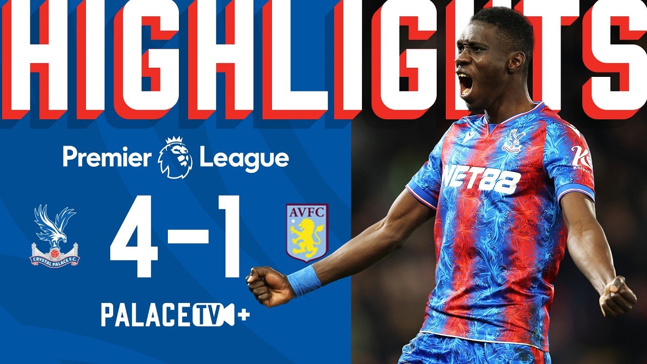 Crystal Palace vs Aston Villa (4-1) | Premier League 2024/25 | Fecha 27 - Vídeo Dailymotion