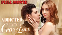 My Ex-Husband Can't Stop Spoiling Me Full Movie - video Dailymotion