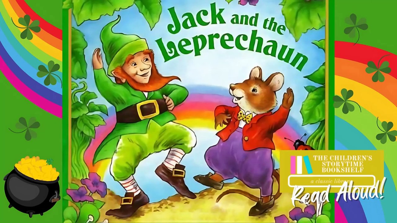 Jack and the Leprechaun - St Patricks Day Kids Book Read Aloud ...