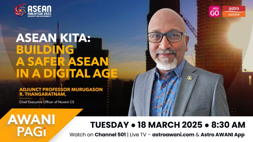 AWANI Pagi: ASEAN Kita | Building a safer ASEAN in a digital age ...
