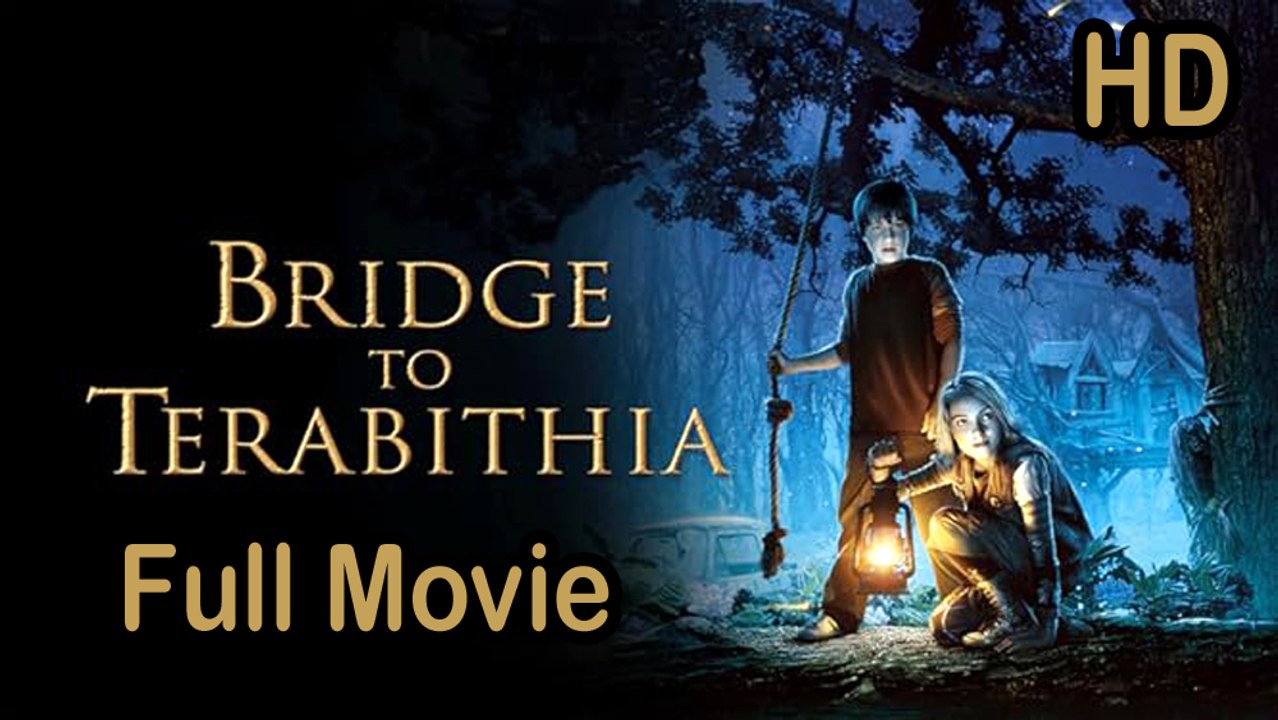 Bridge to Terabithia (2007) Full Movie HD - video Dailymotion