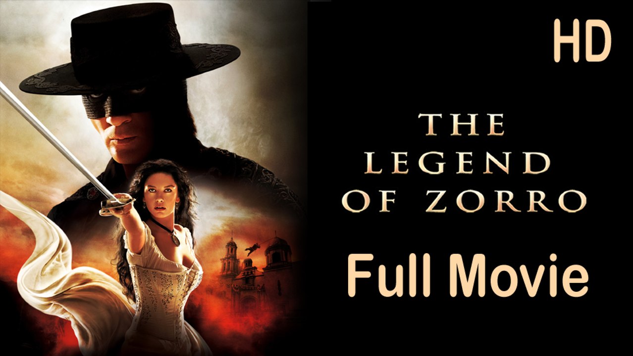 The Legend of Zorro (2005) Full Movie HD - video Dailymotion