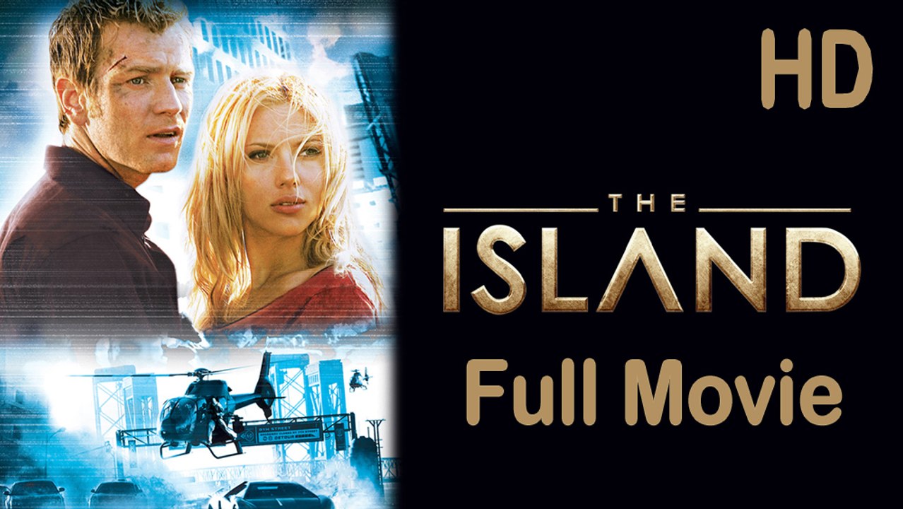 The Island (2005) Full Movie HD - video Dailymotion