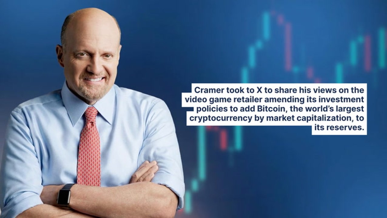 Jim Cramer Applauds GameStop For Acting On His 'Bitcoin Ploy,' CEO Ryan ...