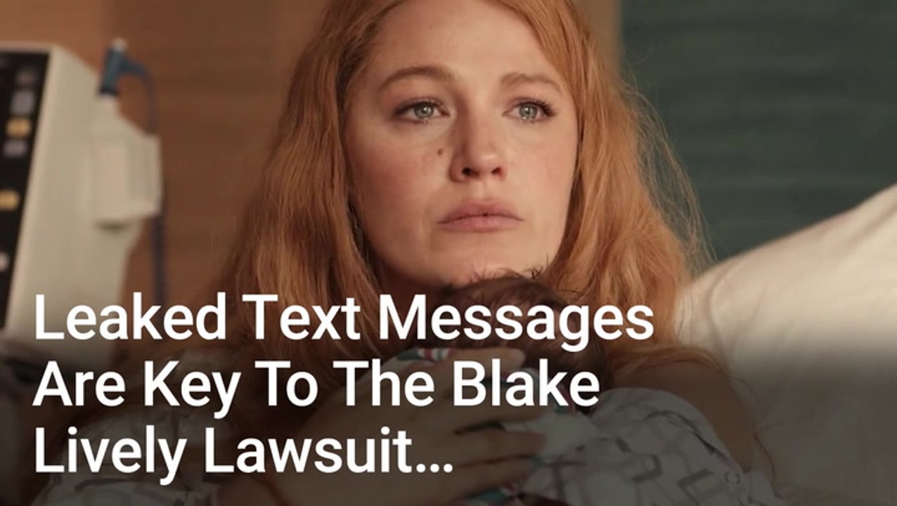 Leaked Text Messages Are Key To The Blake Lively Lawsuit - video ...