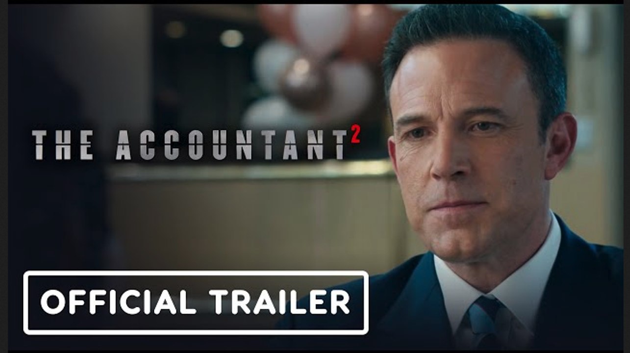 The Accountant 2 | Official Trailer #2 - Ben Affleck, J.K. Simmons, Jon Bernthal - video Dailymotion