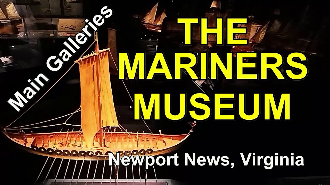 Legendary Ships and Stories at THE MARINERS' MUSEUM and Park in Newport ...