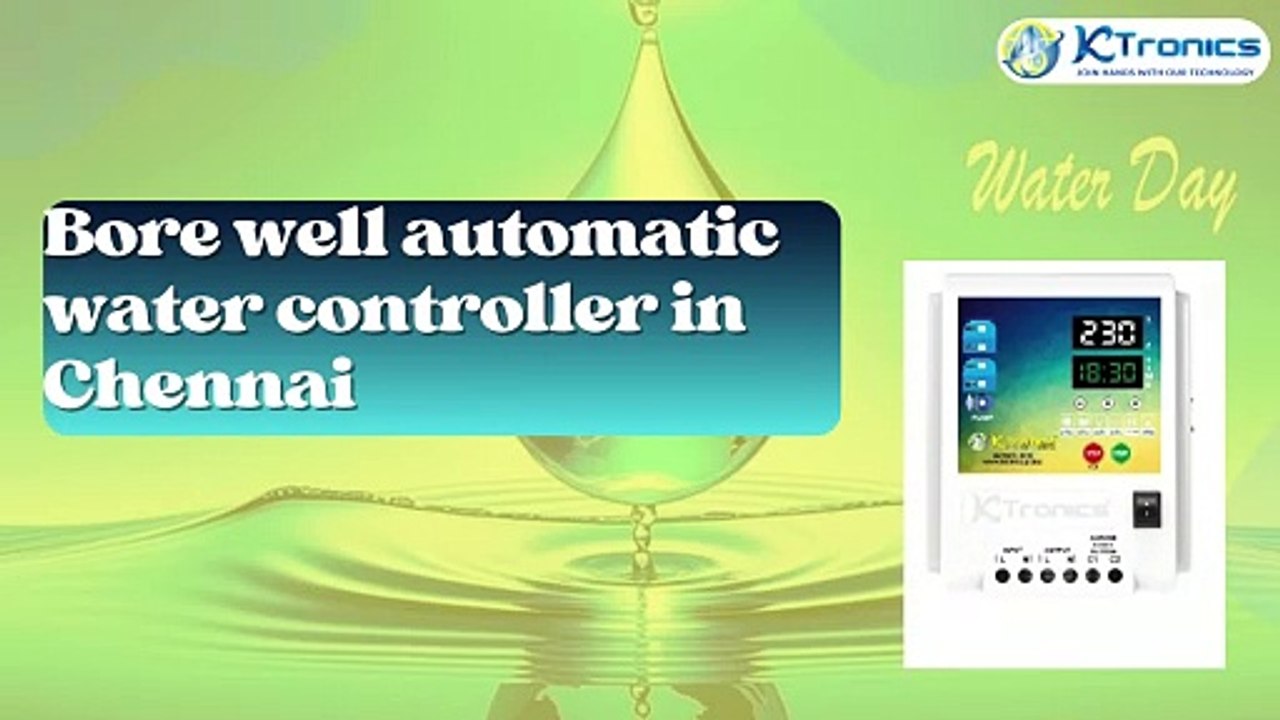 Bore well automatic water controller in Chennai - Ktronics Global (1 ...