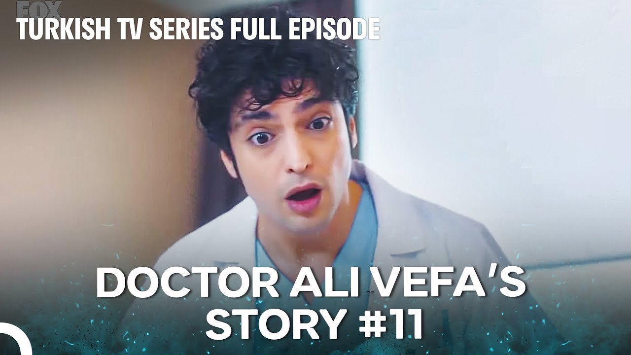 Doctor Ali Vefa's Story #11 - video Dailymotion