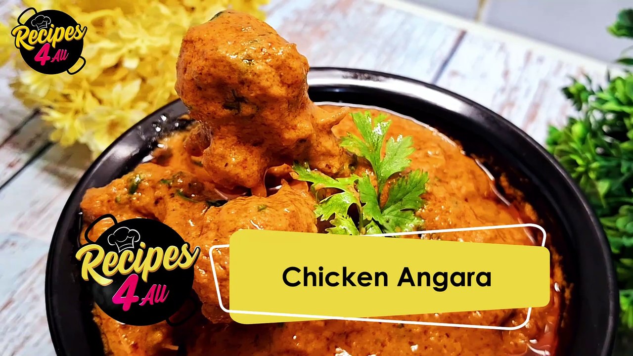 Chicken Angara Recipe | Easy Steps To Make Chicken Angara At Home ...