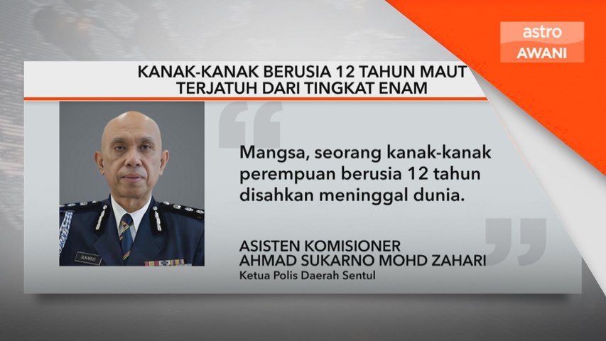 Kanak-kanak berusia 12 tahun maut terjatuh dari tingkat enam | Astro Awani