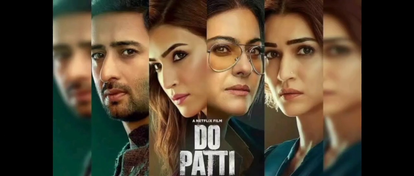 Do Patti Bollywood Full Movie 2024 - video Dailymotion