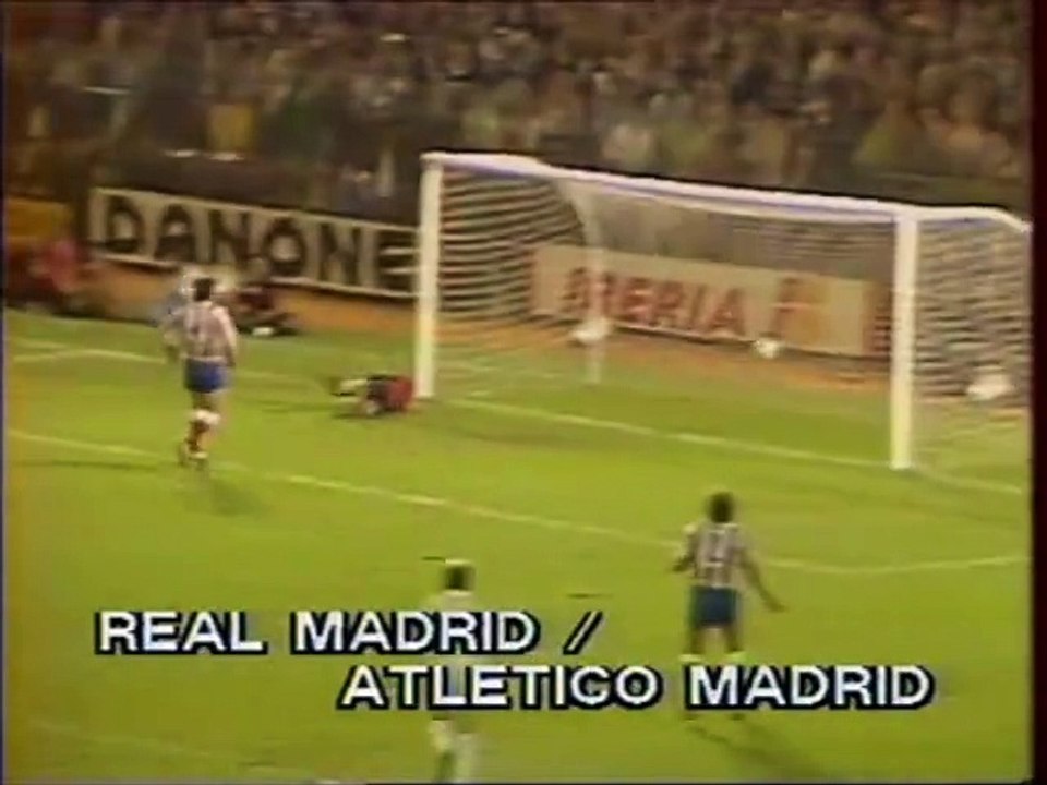 REAL MADRID - ATLETICO MADRID - 1981 - SAISON 1981/1982 - - Vidéo ...